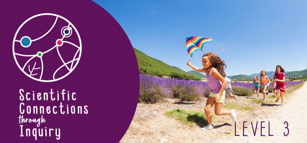 SCI Level 3 – Scientific Connections Through Inquiry