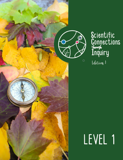 SCI Level 1 – Scientific Connections Through Inquiry